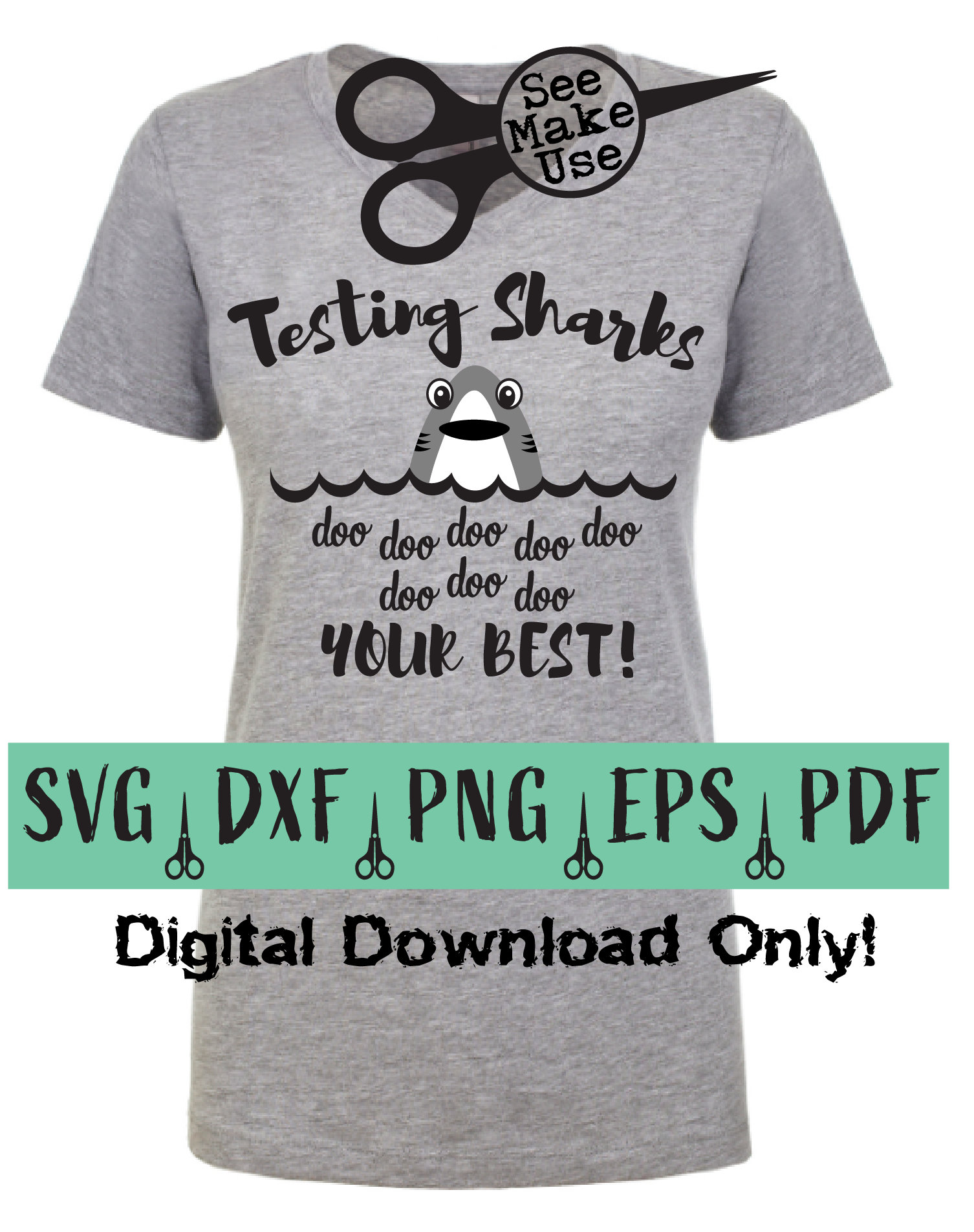 Testing Sharks Doo Doo Shirt Svg, Png, Eps, Dxf, Pdf, Clip Art Digital ...