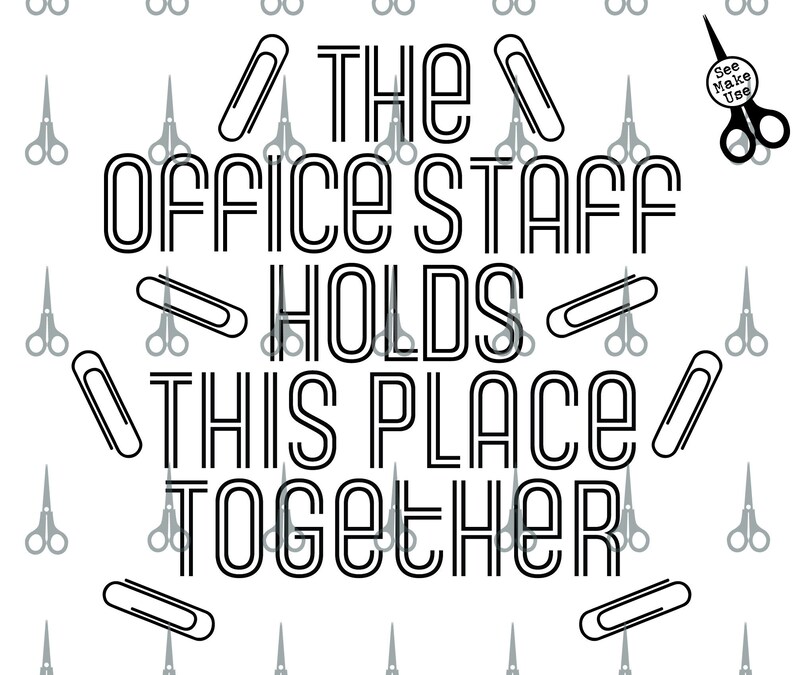 The Office Staff Holds This Place Together Shirt- Svg, Png, Dxf, Pdf ...
