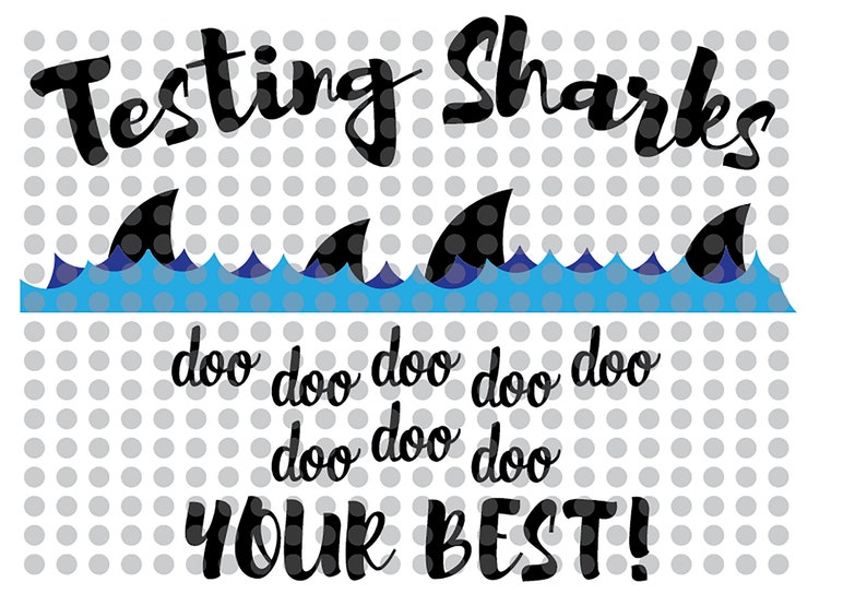 Testing Sharks Shirt Svg Png Eps Dxf Pdf Clip Art Digital - Etsy