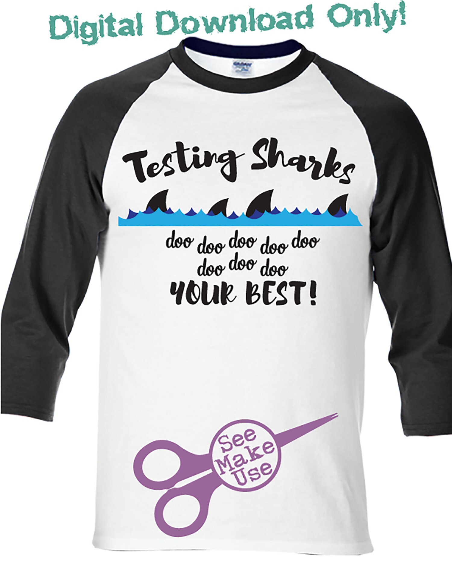 Testing Sharks Shirt Svg Png Eps Dxf Pdf Clip Art Digital - Etsy