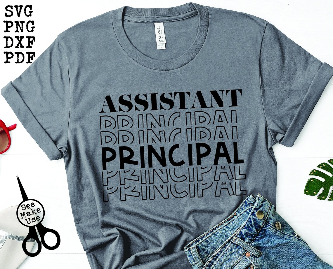 Assistant Principal Shirt Svgpngdxfpdf Clip Art Digital - Etsy