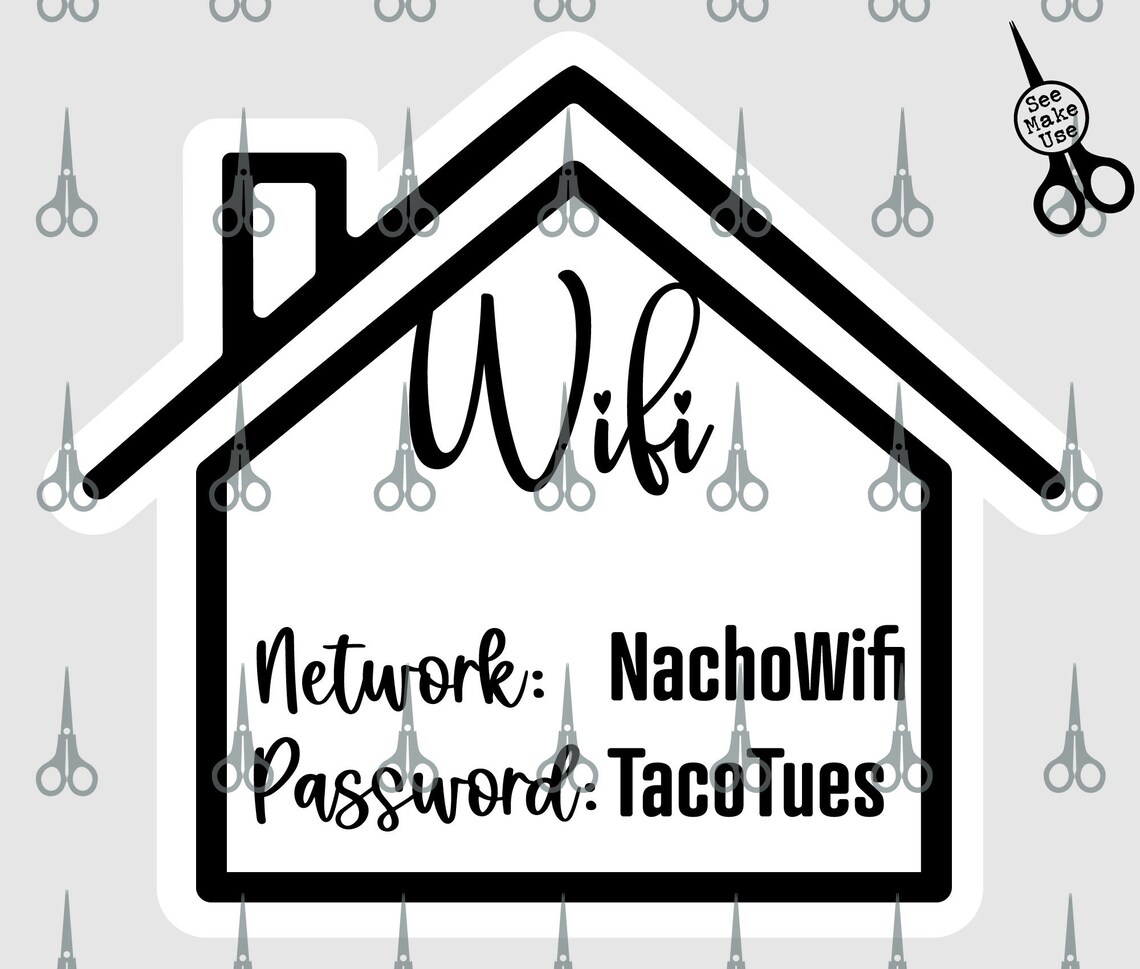Wifi Sign SVG, Laser Cut File, Glowforge Ready File, Wifi Username and ...