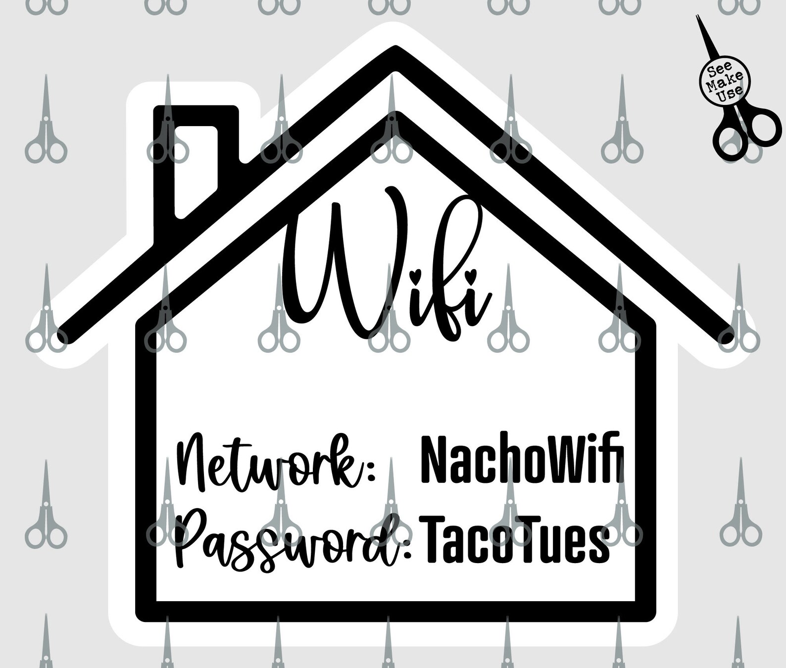 Wifi Sign SVG, Laser Cut File, Glowforge Ready File, Wifi Username and ...