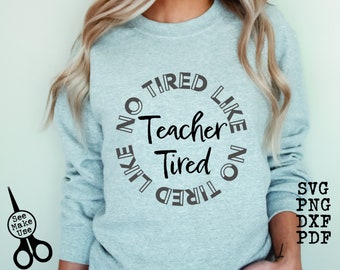 Tired Teacher Svg | Etsy