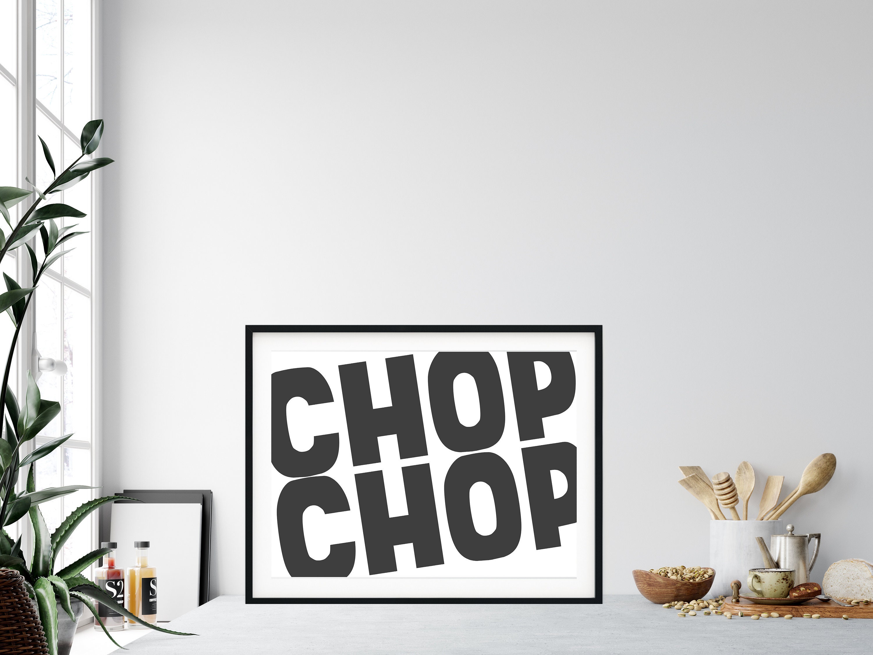 CHOP CHOP Print, Digital Download, Kitchen, Hall Way, Gift, Home Print ...