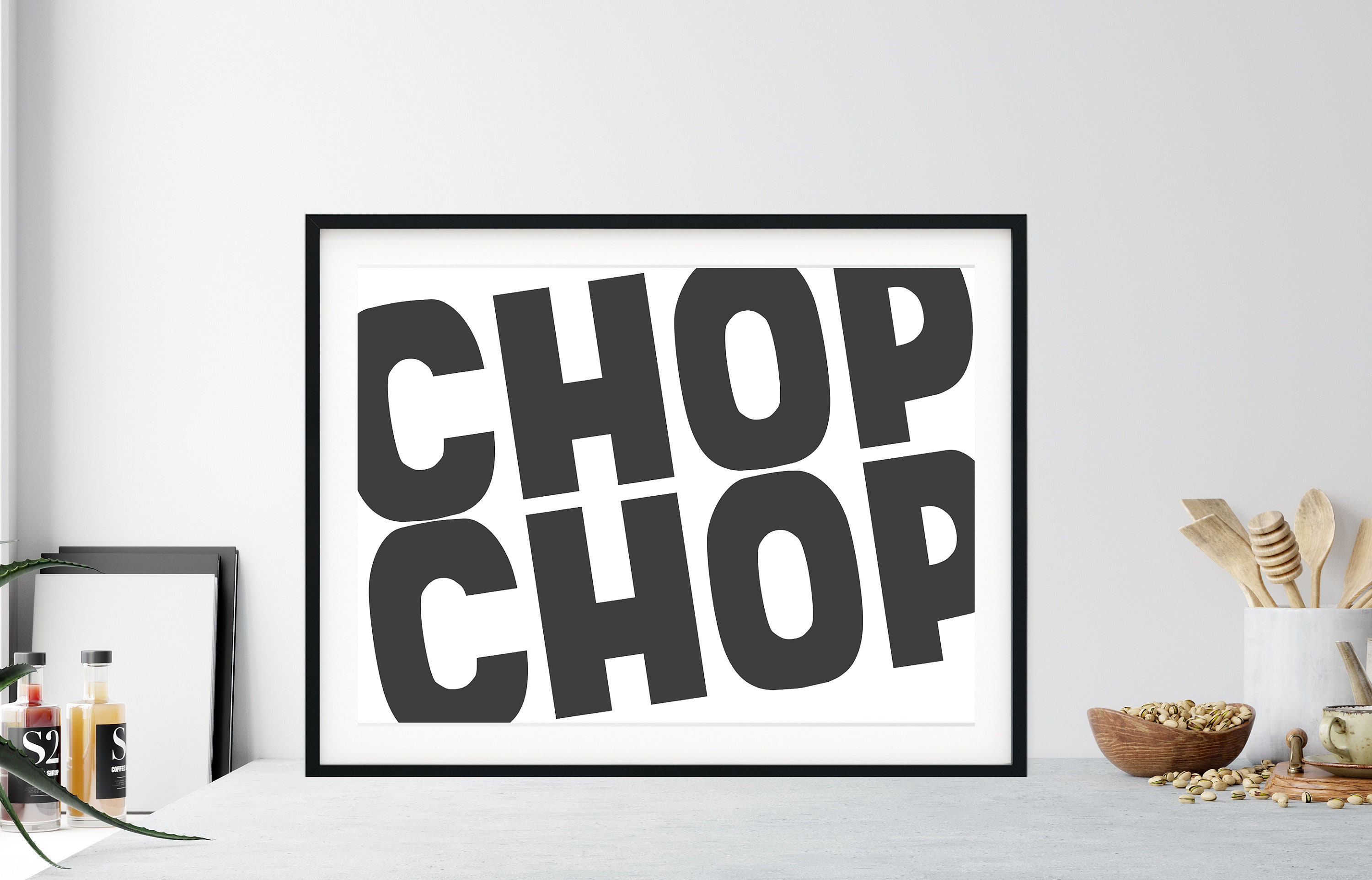 CHOP CHOP Print, Digital Download, Kitchen, Hall Way, Gift, Home Print ...
