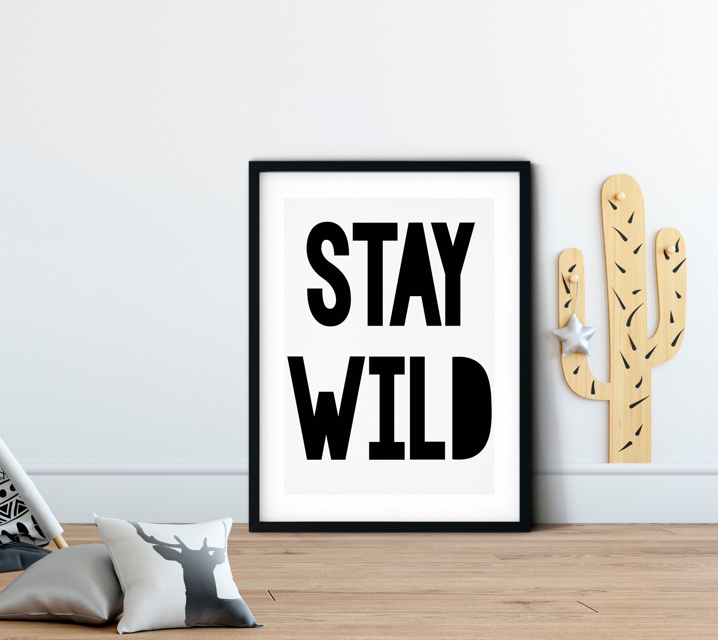 STAY WILD PRINT, Digital Download, Nursery Print, New Baby, Instant ...