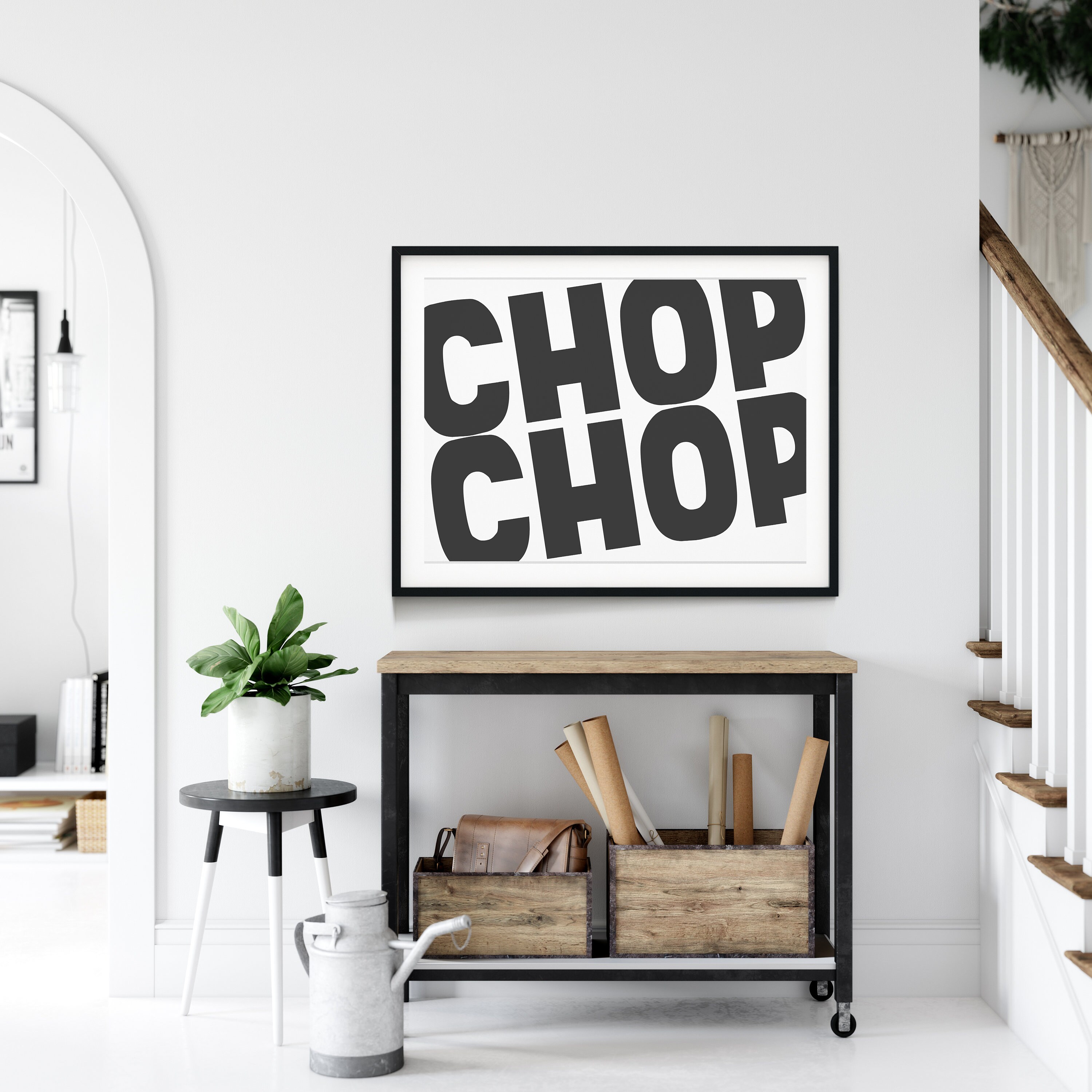 CHOP CHOP Print, Digital Download, Kitchen, Hall Way, Gift, Home Print ...