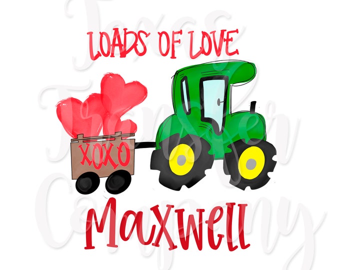 Valentine's Day Tractor DTF Transfer Loads of Love, Green Tractor With ...