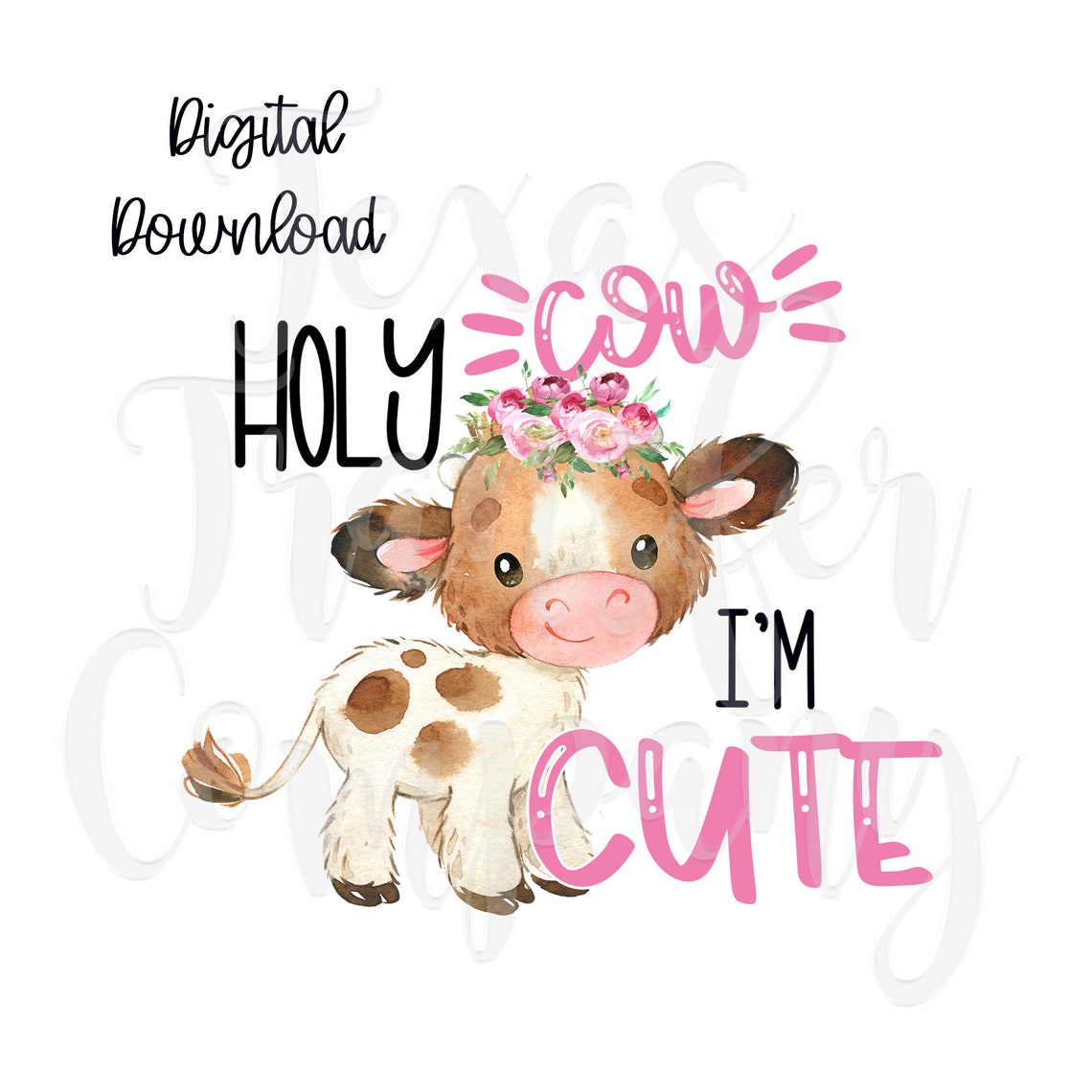 Holy Cow I'm Cute Digital Download Cow Baby Png - Etsy