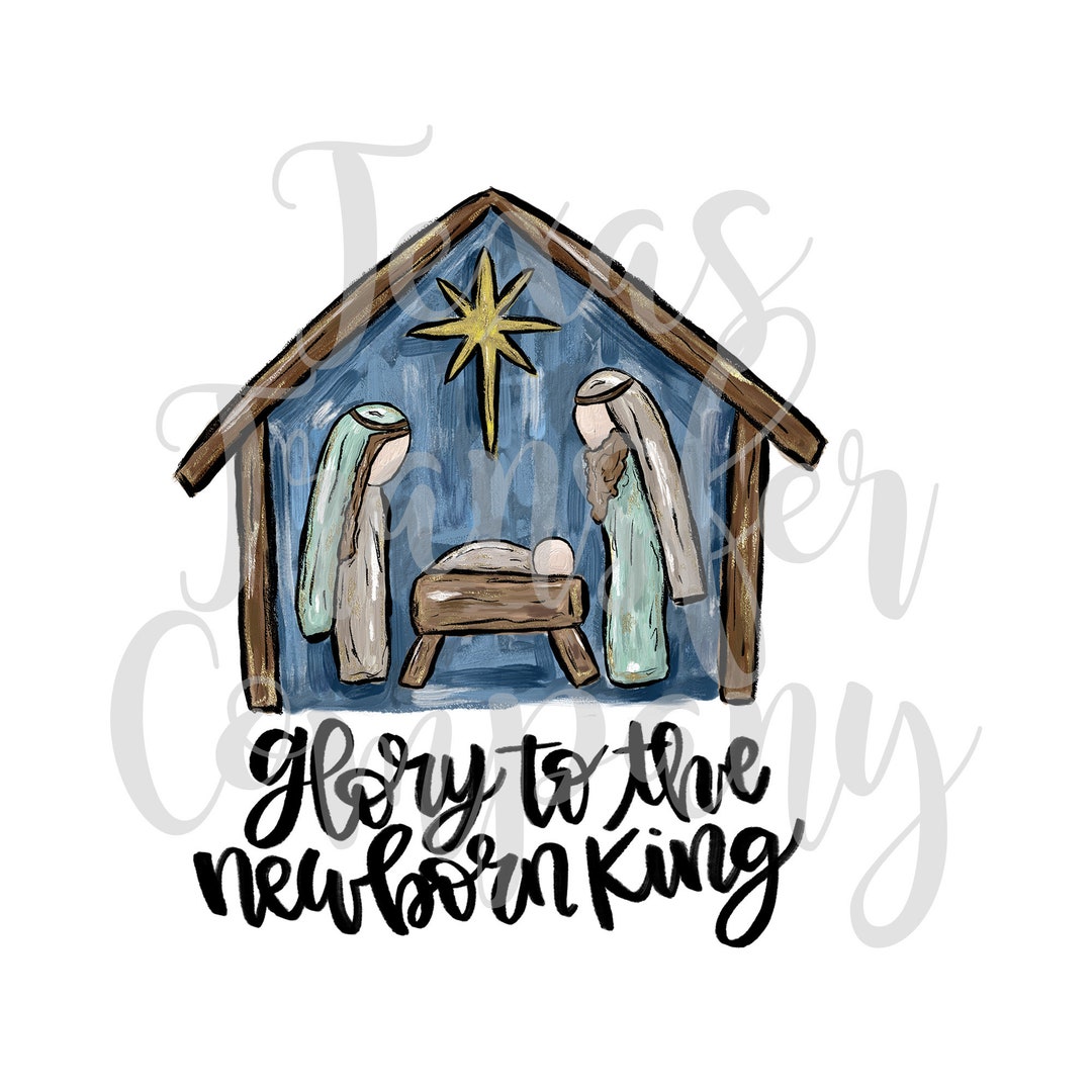 Glory to the Newborn King, Nativity Scene Sublimation Transfer, Cotton ...