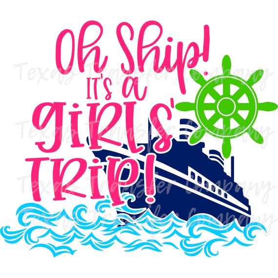 Oh Ship It's a Girls Trip Sublimation Transfer Cotton | Etsy
