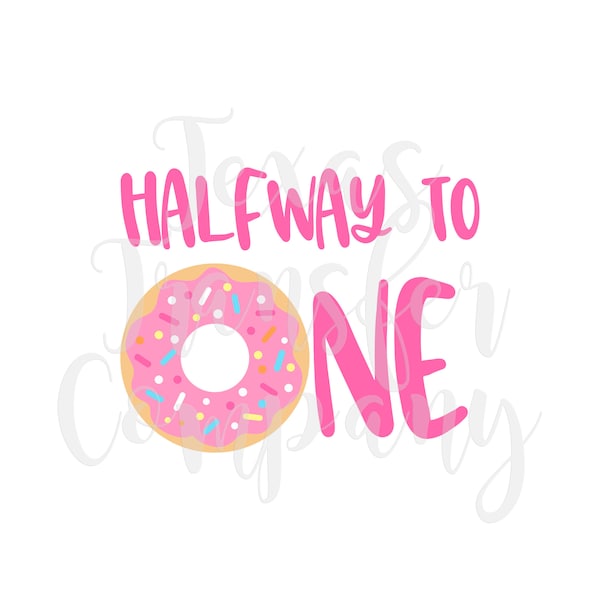 Halfway to One Svg Donut - Etsy Halfway to One Svg Donut - Etsy