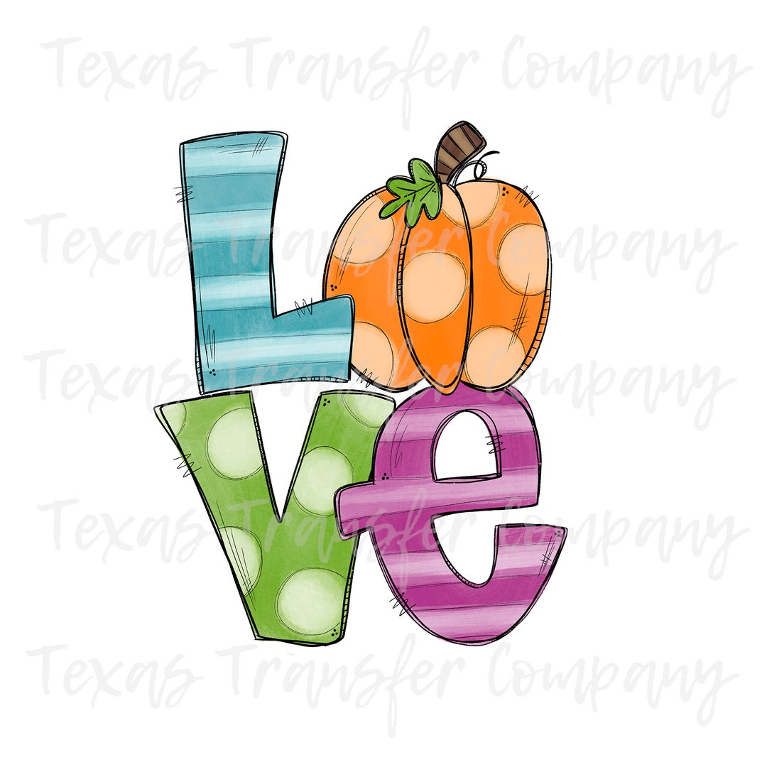 Love Fall Pumpkin Sublimation Transfer, Cotton Shirt Transfer, Ready to ...
