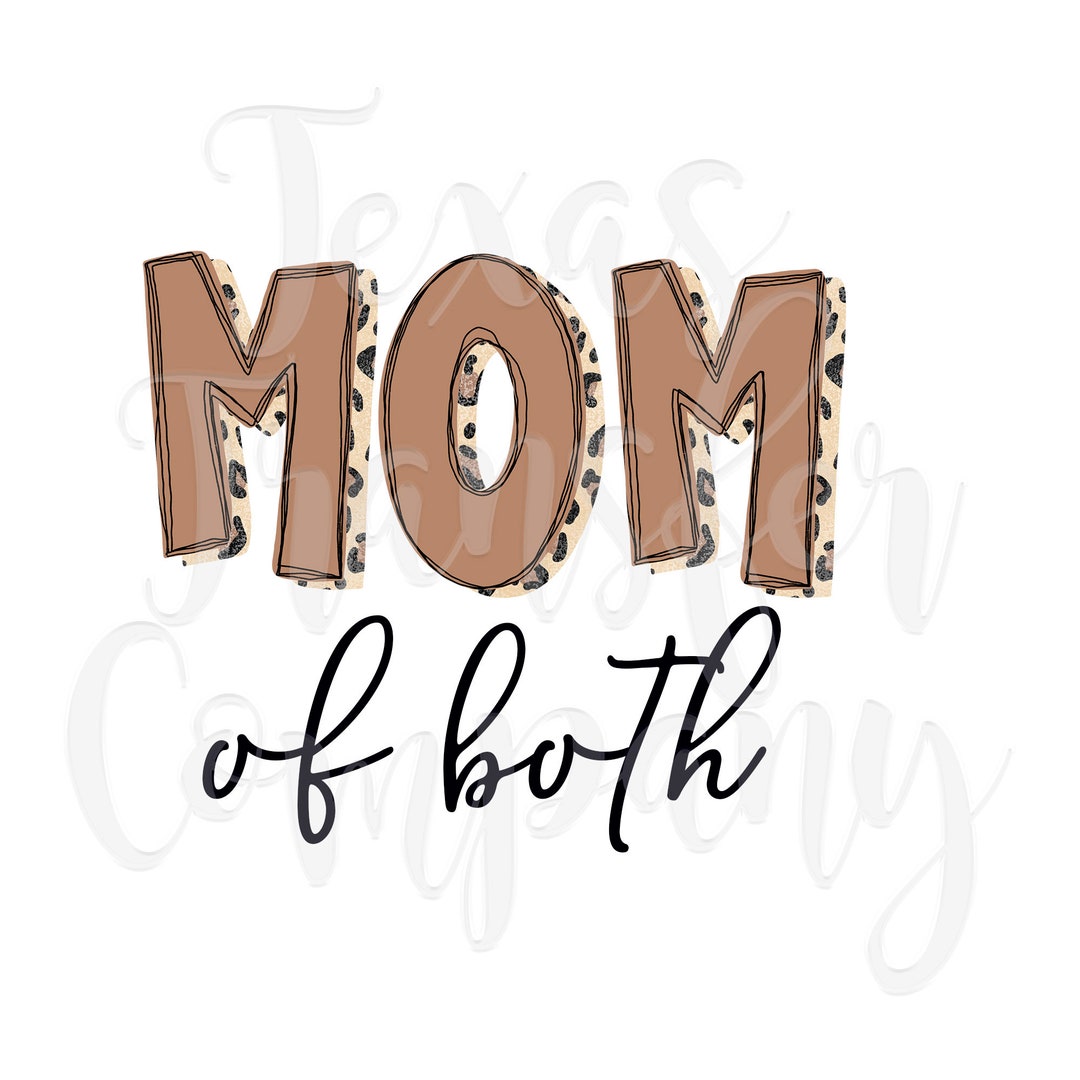 Mom of Both Sublimation Transfer, Digital Heat Cotton T-shirt Ready to ...