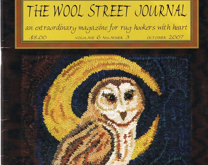 RARE Complete Set 2007 Wool Street Journal Magazine Rug Hooking ...