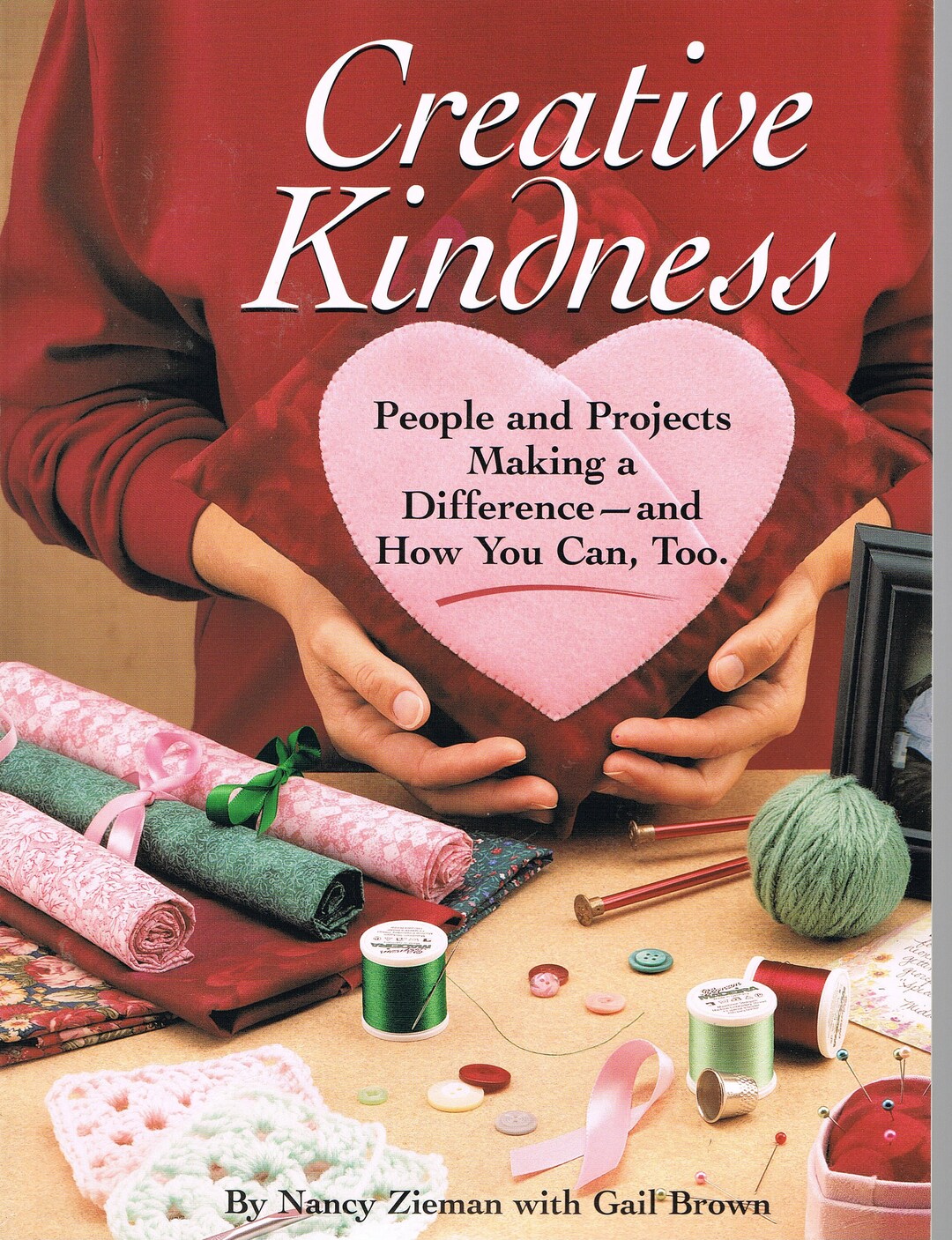 Show Your Love to Your Community! Creative Kindness by Nancy Zieman and ...