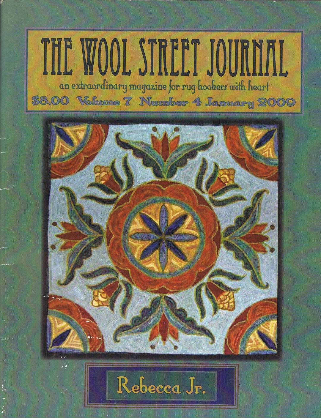 RARE Complete Set 2009 Wool Street Journal Magazine Rug Hooking ...