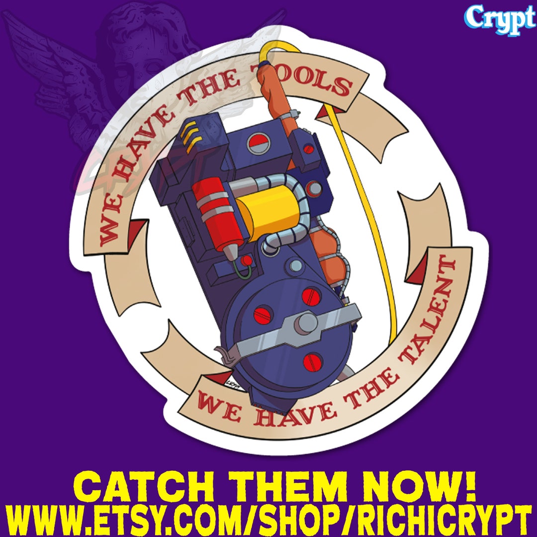 The Real Ghostbusters "we Have the Tools, We Have the Talent" Proton ...