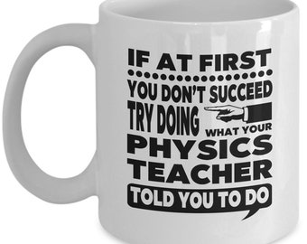 Physics Mug Everything Happens for a Reason and That Reason - Etsy