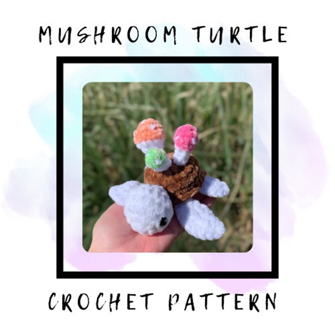 Crochet Pattern Mushroom Turtle Turtle Crochet Pattern - Etsy