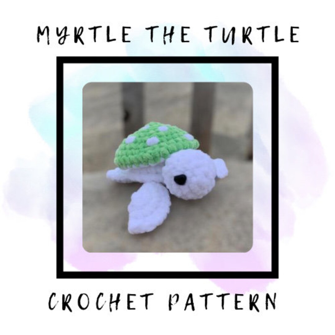 Crochet Pattern Myrtle the Turtle Turtle Crochet Pattern - Etsy
