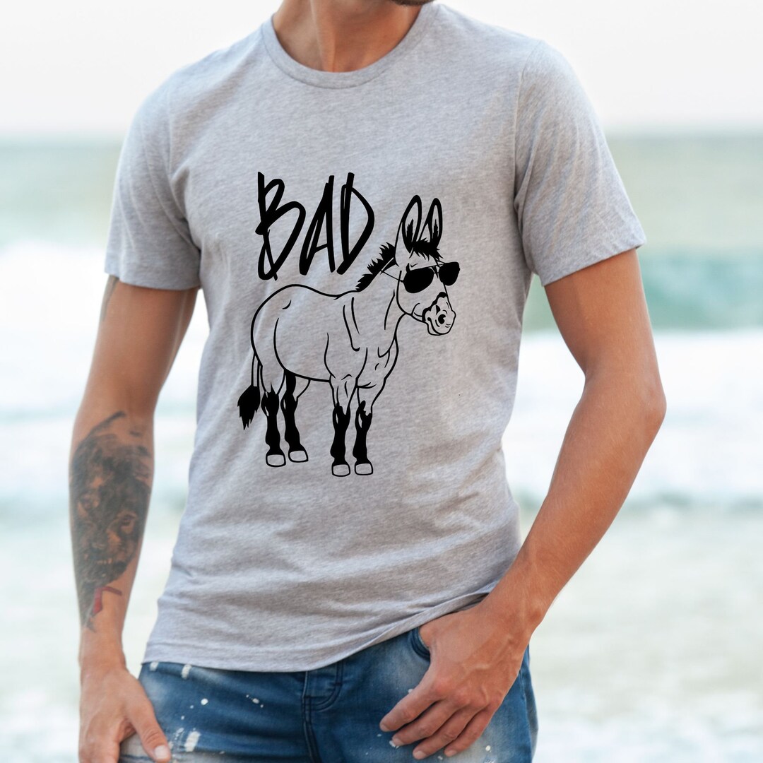 Badass Shirt, Funny Pun Shirt, Donkey Shirt, Tshirt for Men, Graphic ...