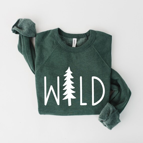 Wild Hoodie Nature Sweatshirt / Adventure Hiking Sweater / - Etsy