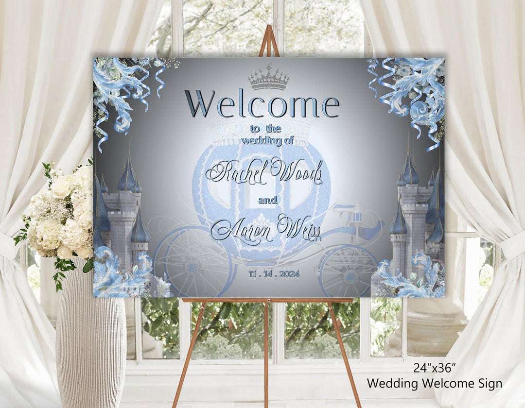 Editable WEDDING WELCOME SIGN, 24"x36" Cinderella Matching Theme ...
