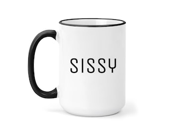 Sissy Coffee Mug | Etsy
