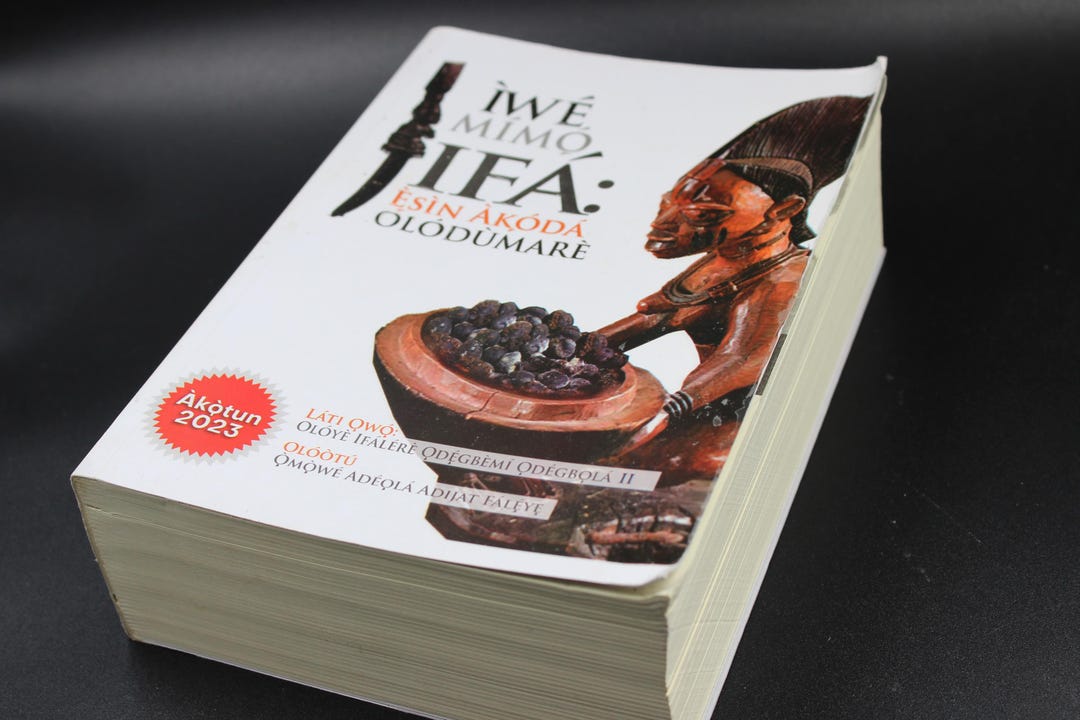 SIGNED COPY - Iwe Mimo Ifa: Esin Akoda Eledumare (the Sacred Book of ...