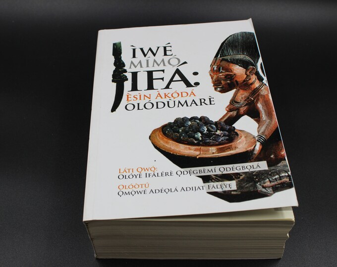 Iwe Mimo Ifa: Esin Akoda Eledumare (the Sacred Book of Ifa) by Oloye ...