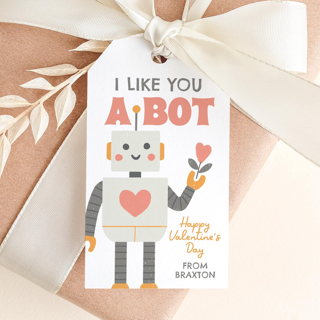 Robot Valentine's Day Gift Tag, I Like You a Bot Valentine Favor Tag ...