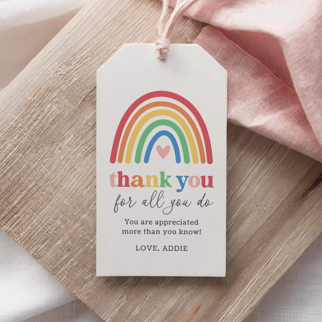 Rainbow Teacher Appreciation Week Tag Template, Printable Thank You for ...