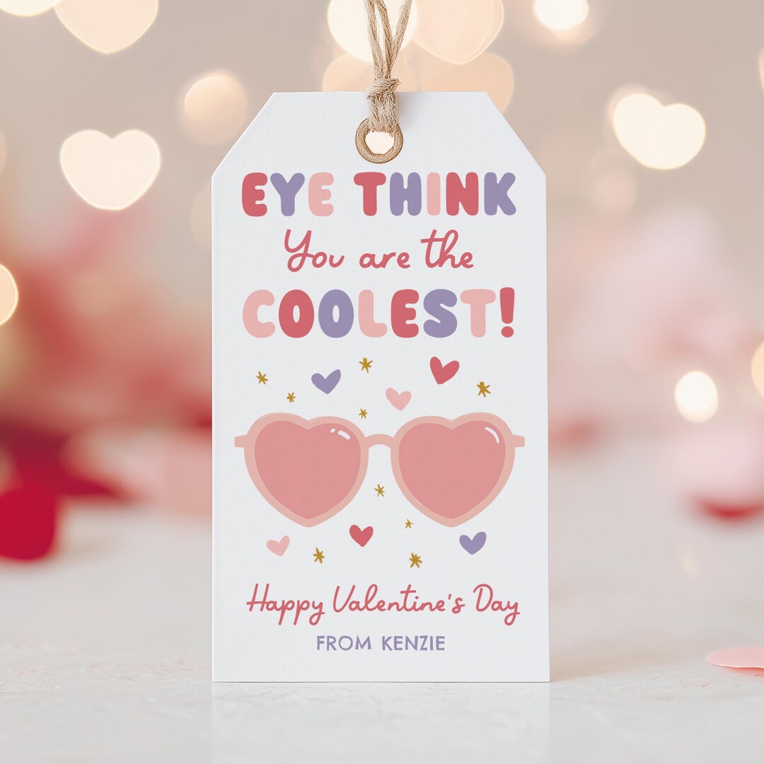 Eye Think You Are the Coolest Valentine's Day Gift Tag, Sunglasses ...
