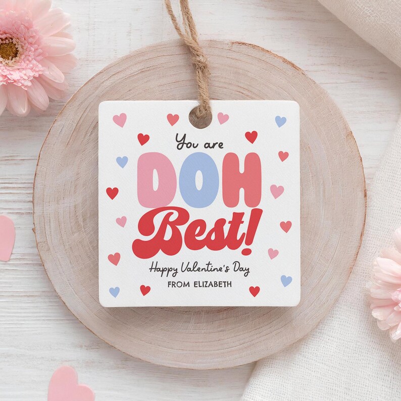 You Are Doh Best Valentine's Day Gift Tag, Play Dough Valentine Favor ...