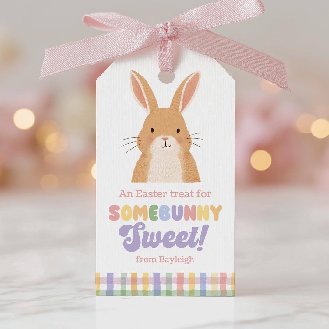 Printable Easter Treat Gift Tag, Easter Treat for Some Bunny Sweet ...