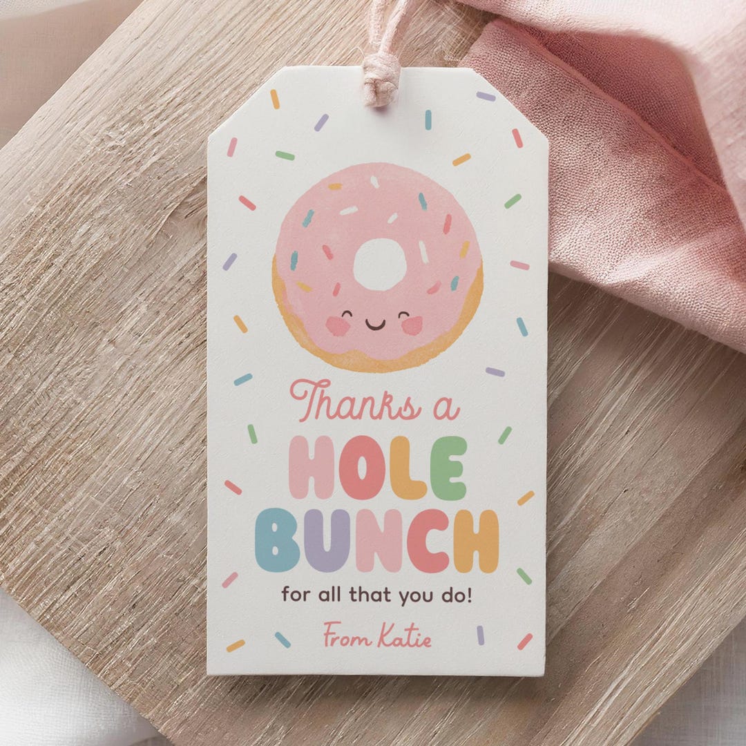 Donut Teacher Appreciation Week Tag Template, Editable Thanks a Hole ...
