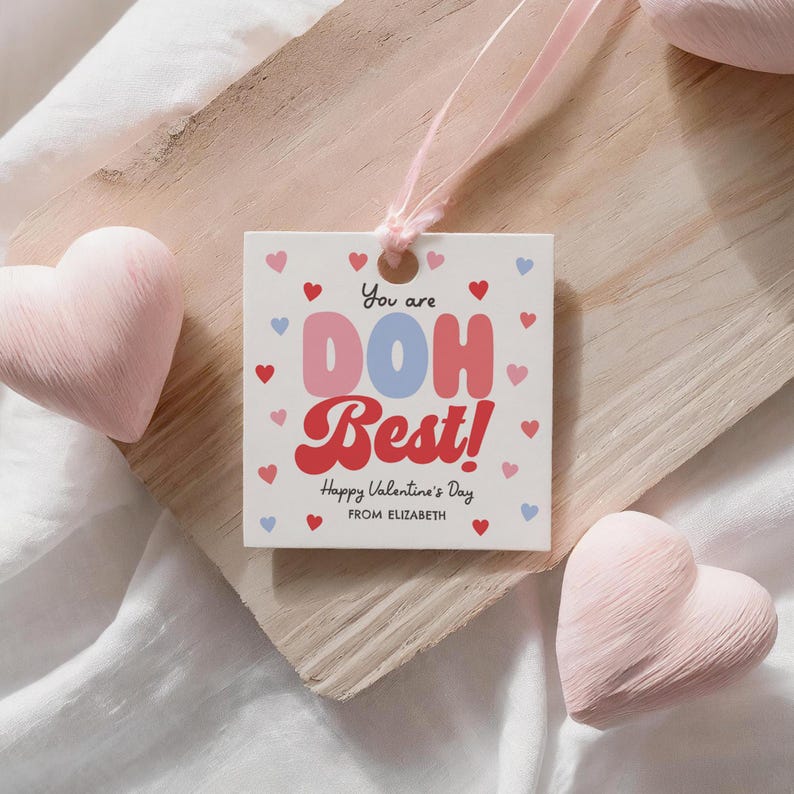 You Are Doh Best Valentine's Day Gift Tag, Play Dough Valentine Favor ...
