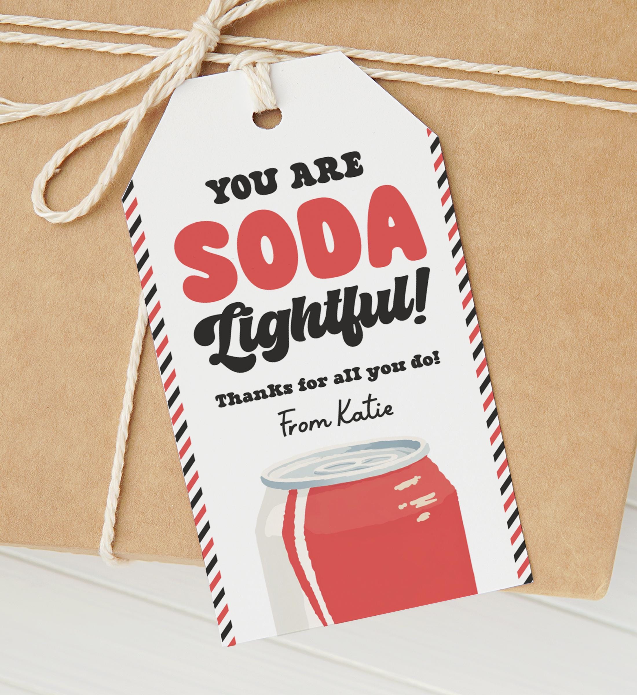 Soda Teacher Appreciation Week Tag Template, Editable You Are Soda ...