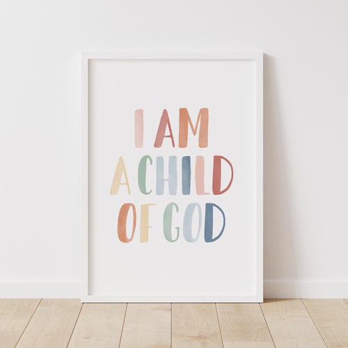 I Am A Child of God Poster Print Printable Wall Art - Etsy