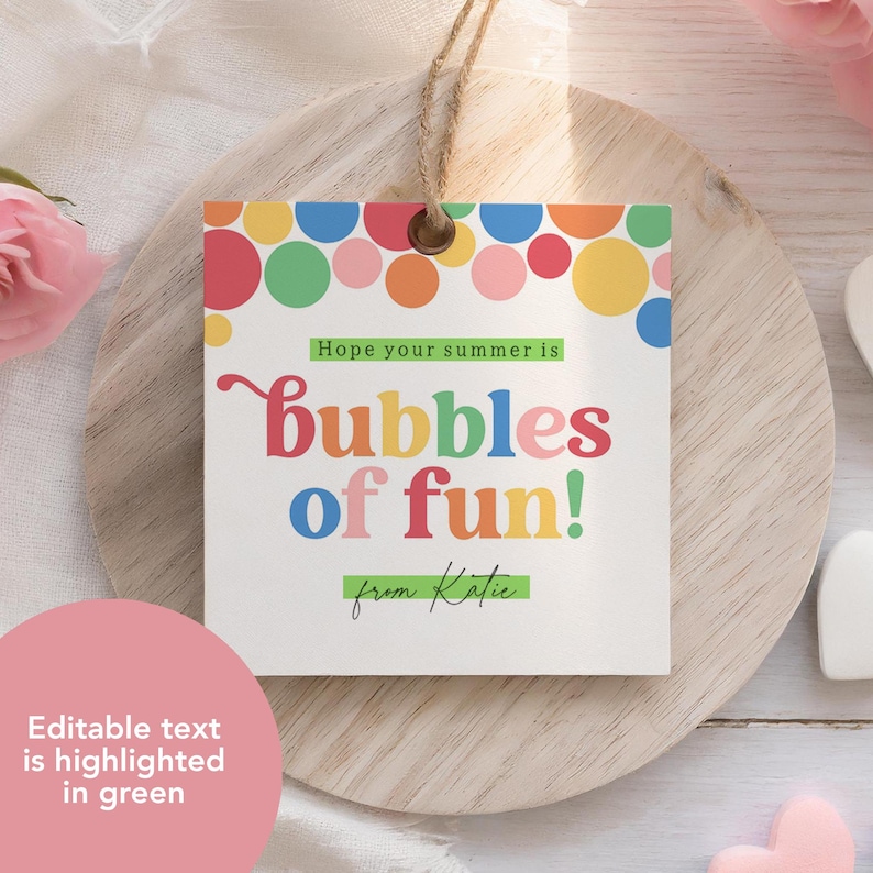 Rainbow Bubble Last Day of School Tag Template, Printable Summer Class ...