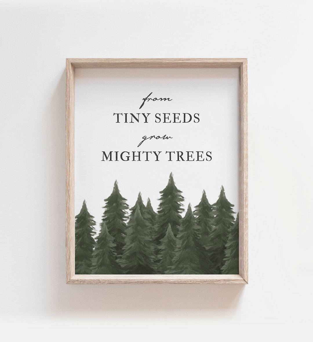 From Tiny Seeds Grow Might Trees, Woodland Nursery Decor, Printable ...