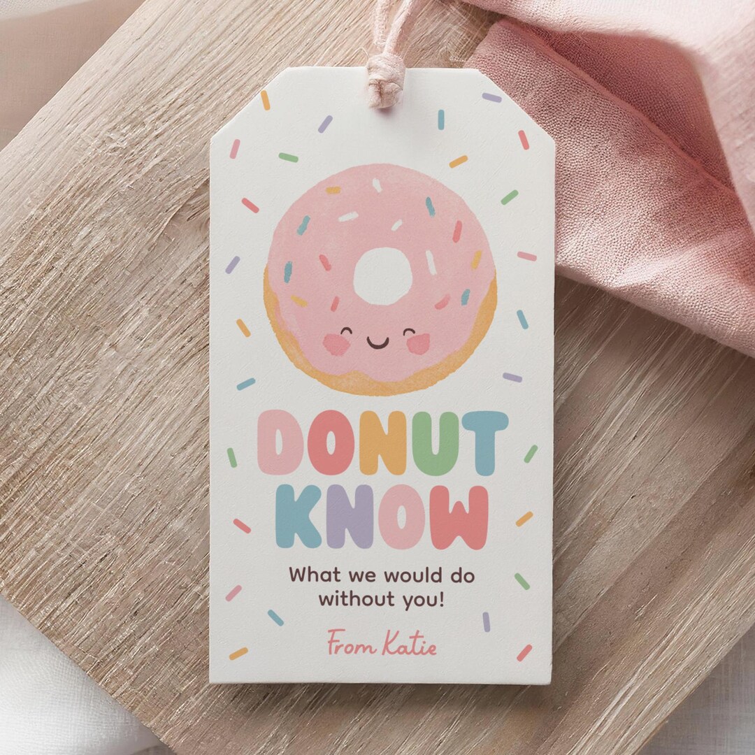 Donut Teacher Appreciation Week Tag Template, Editable Donut Employee ...