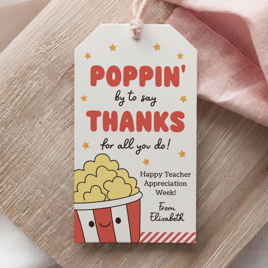 Popcorn Teacher Appreciation Week Tag Template, Editable Just Popping ...
