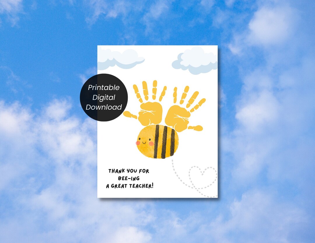 Bee Handprint Art, End of the Year Teacher Kids Handprint Art, Thank ...