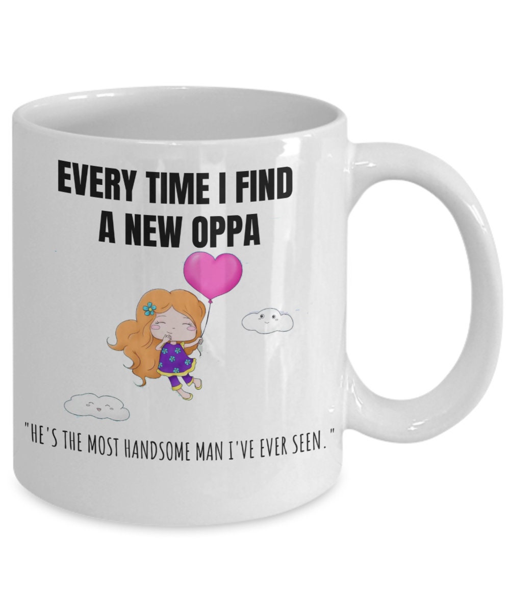 Funny Korean Drama Mug every Time I Find New Oppa Christmas | Etsy