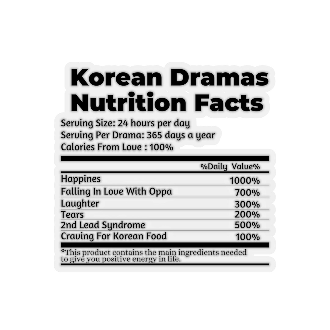 Korean Dramas Nutrition Facts Sticker Funny K Drama Addict - Etsy