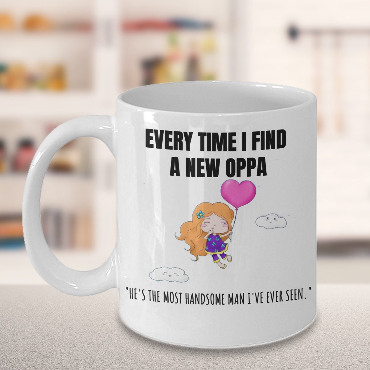 Funny Korean Drama Mug every Time I Find New Oppa Christmas | Etsy