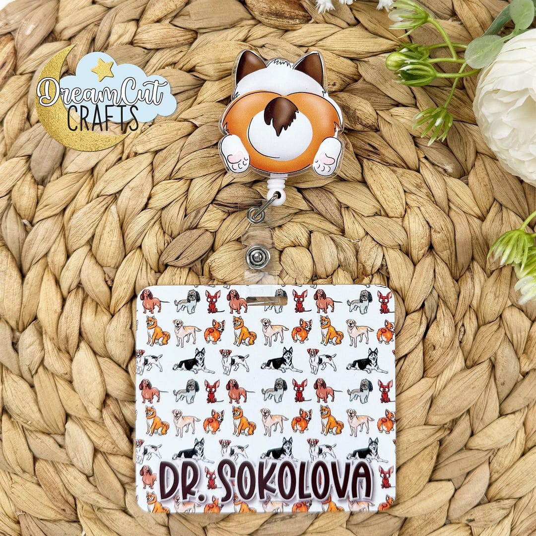 Corgi Butt Badge Reel & Personalized Badge Buddy Set | Vet Tech ID ...